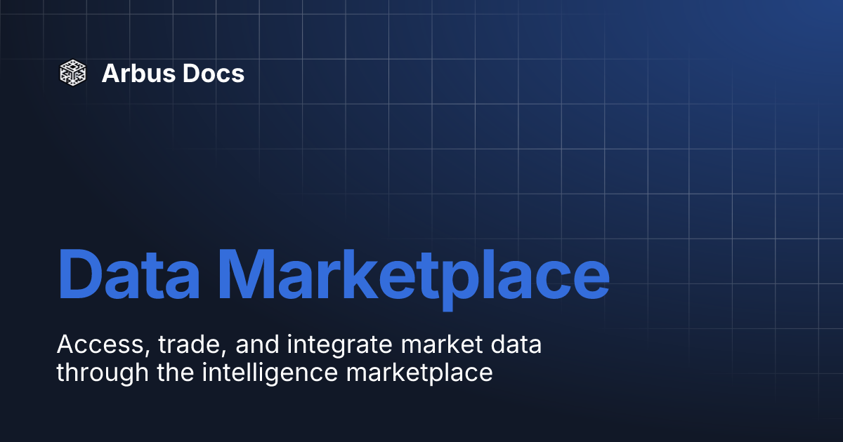Data Marketplace | Arbus Docs